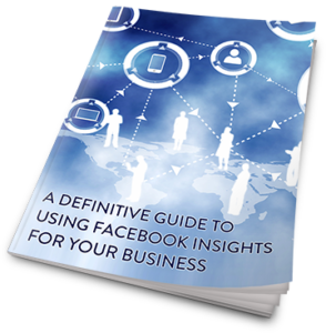 A Definitive Guide to Using Facebook Insights for Your Business | VR Blog