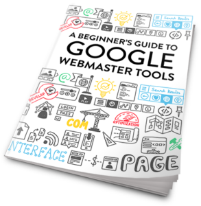 A Beginner’s Guide to Google Webmaster Tools | VR Marketing Blog